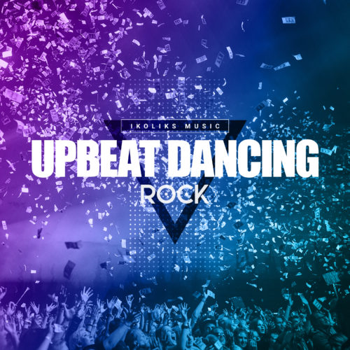 Upbeat Dancing Rock - MUSIC BY iKOLIKS