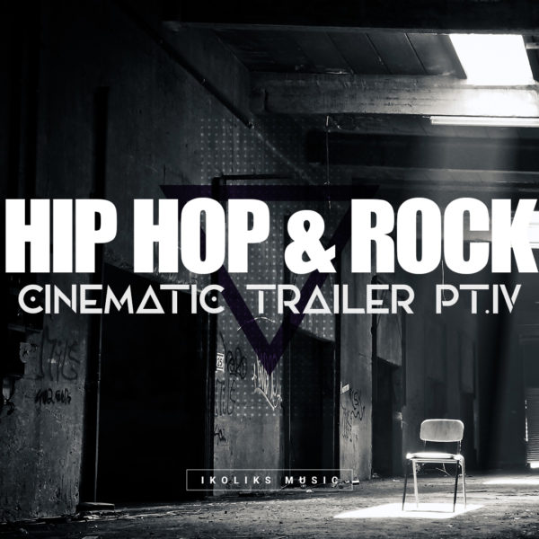 Hip Hop And Rock Cinematic Trailer 4 - MUSIC BY iKOLIKS